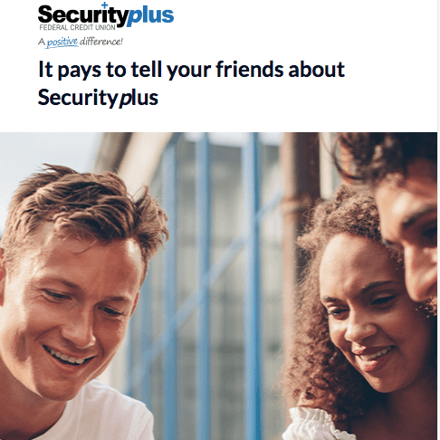 Securityplus Federal Credit Union: $50 Bonus Referrals