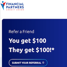 Financial Partners CU: Give $100, Get $100 Referral Bonuses
