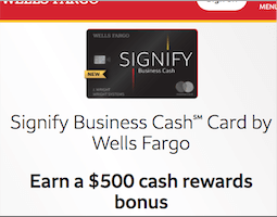 Signify Business Cash Card by Wells Fargo: $500 Sign-Up Bonus